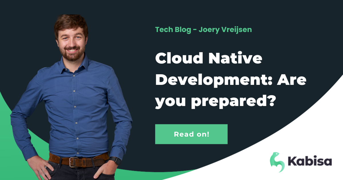 Cloud Native Development: Are you prepared?